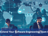 How To Extend Your Software Engineering Team Globally